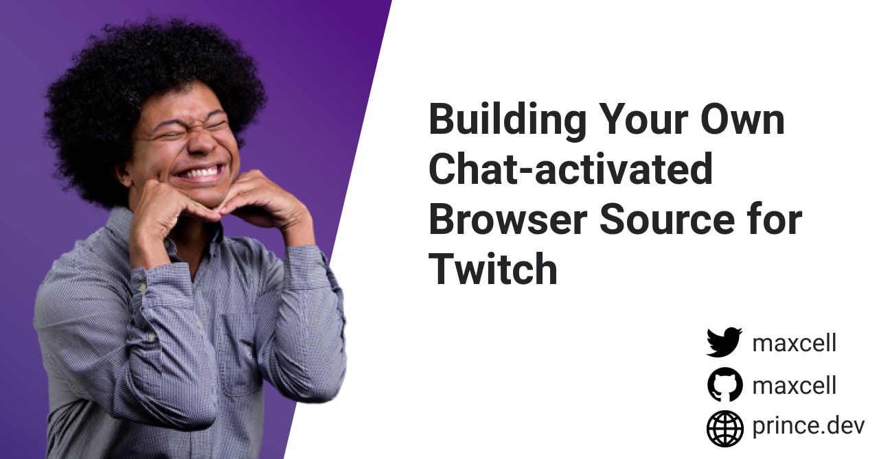 Building Your Own Chat-activated Browser Source for Twitch